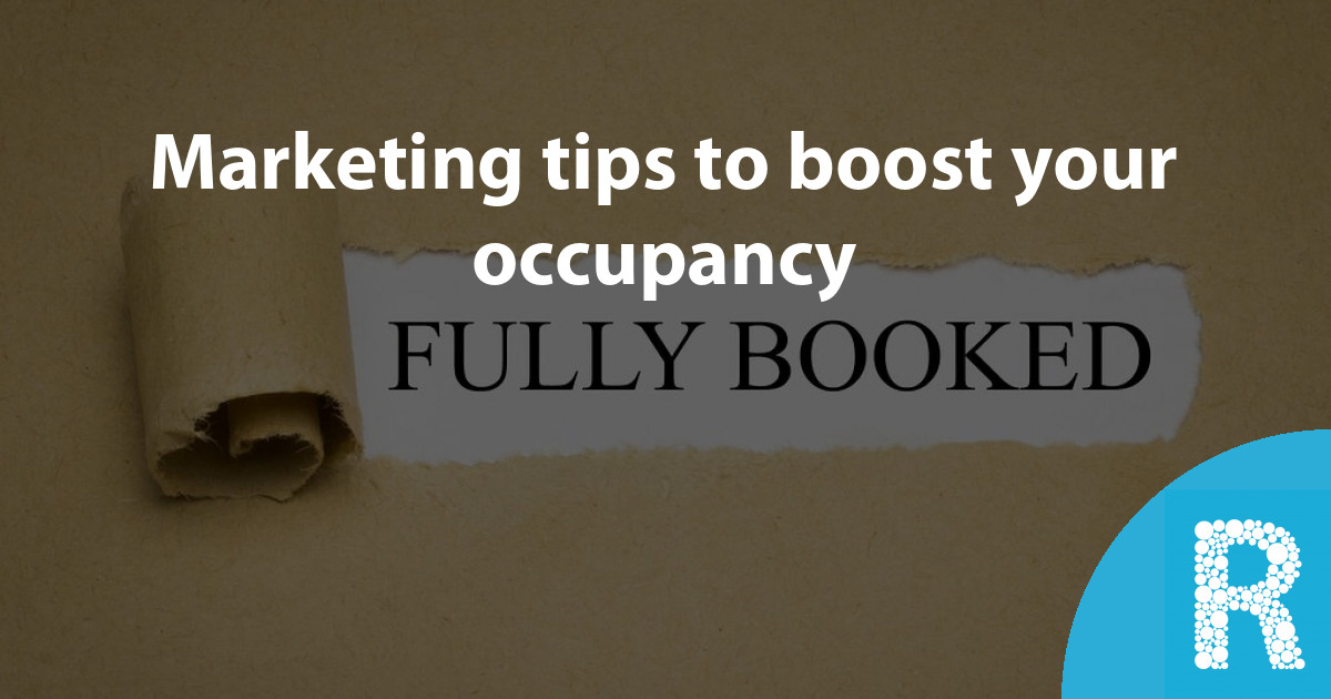 Marketing tips to boost your occupancy : Roseblade Media Marketing tips to boost your occupancy : Roseblade Media