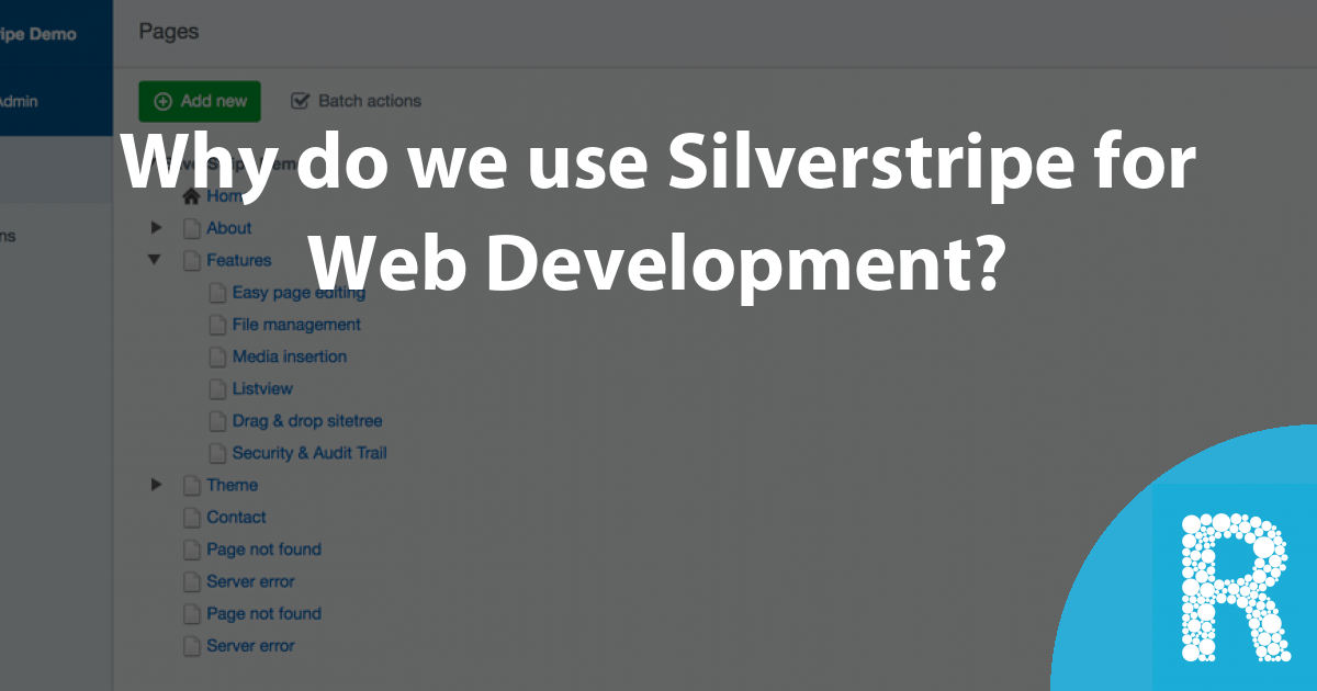 Why do we use Silverstripe for Web Development? : Roseblade Media